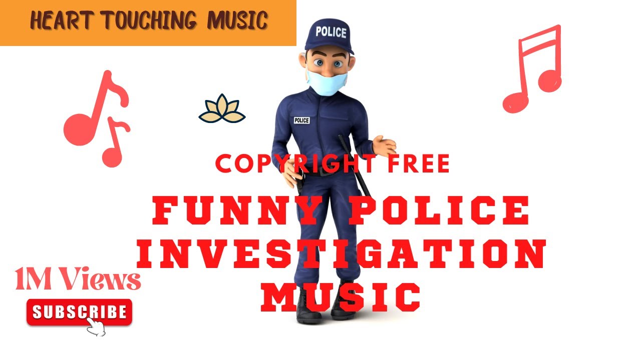Funny Police Investigation Music || Funny Music ||NO COPYRIGHT MUSIC ...