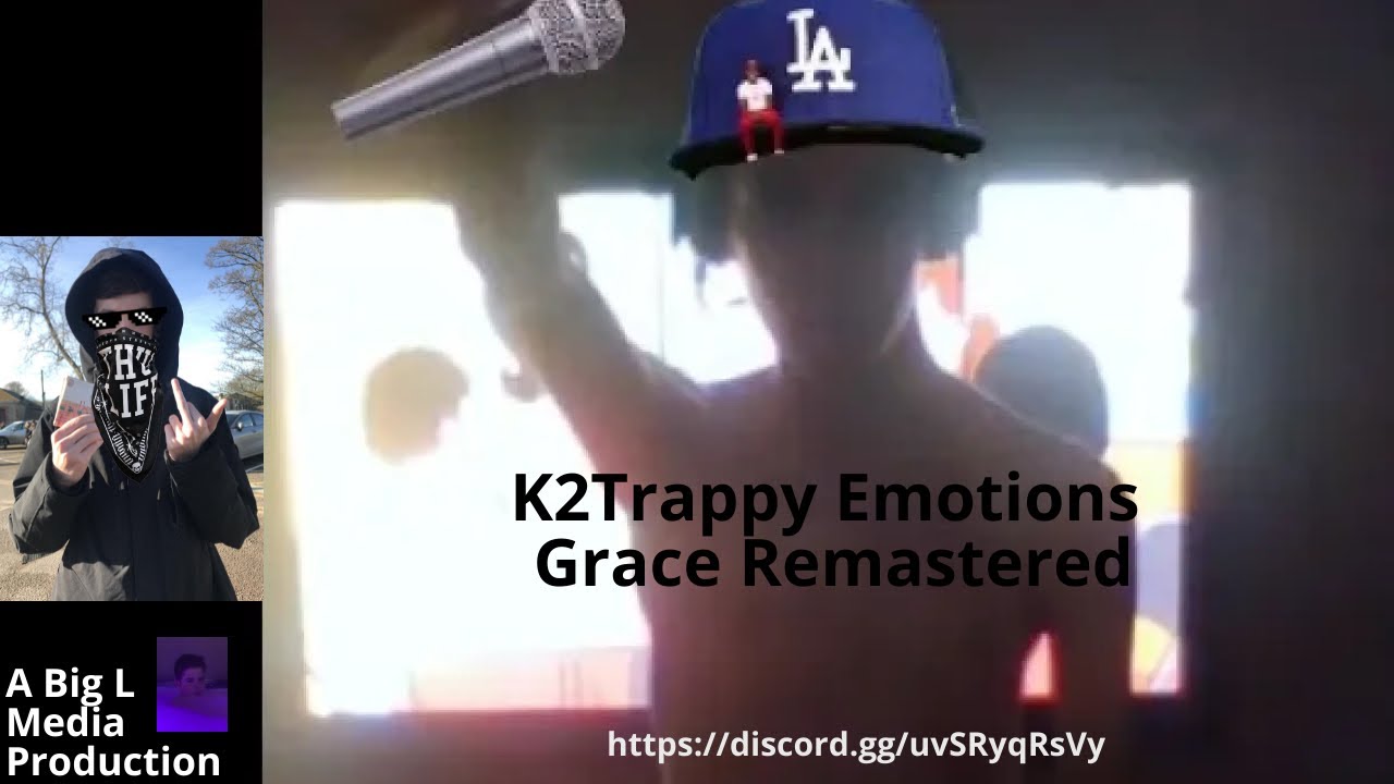 Grace Remastered | K2Trappy | K2 Trappy Remastered - YouTube
