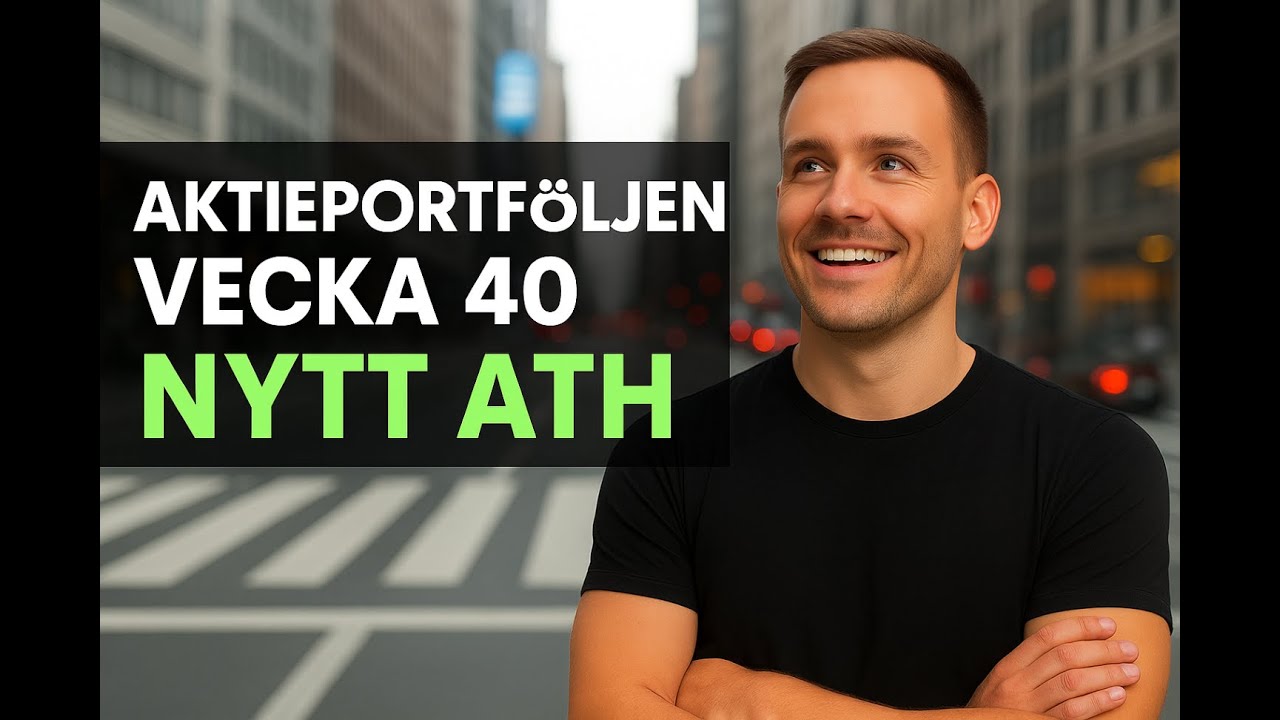 Vecka 40: Portföljen & Bitcoin på nya ATH-nivåer 🚀 - YouTube