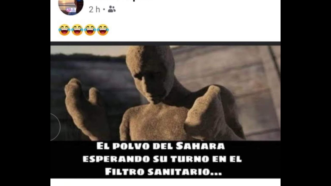 los mejores memes del polvo de sahara - YouTube