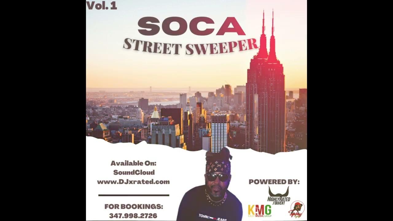 SOCA STREET SWEEPER VOL 1 - YouTube