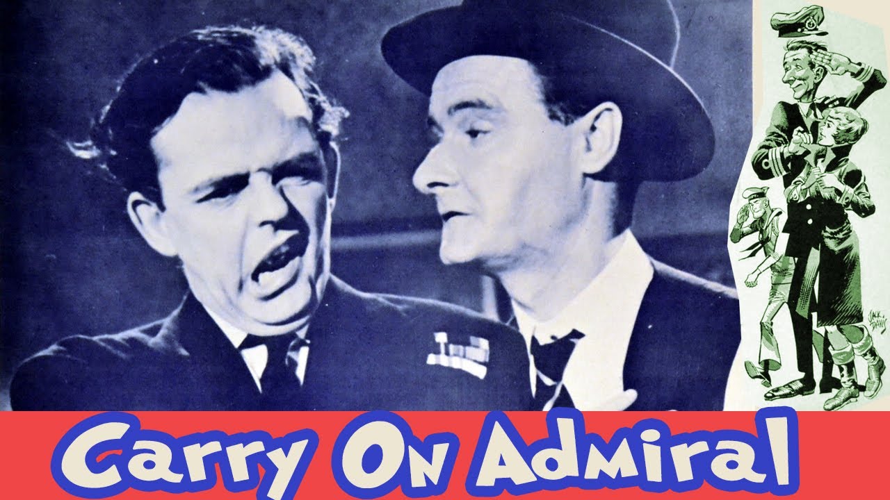 Carry On Admiral (1957) Wacky British Comedy | aka The Ship Was Loaded ...