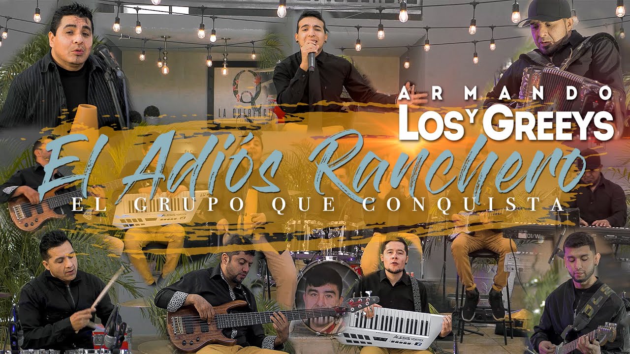 Armando y LOS GREEYS - El Adiós Ranchero 2021 (Especial Romántico ...