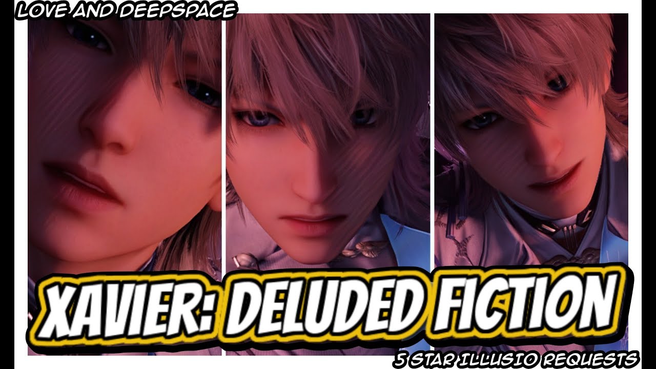 [Illusio Lumiere] ~ Xavier : Deluded Fiction[Good Ending] - YouTube