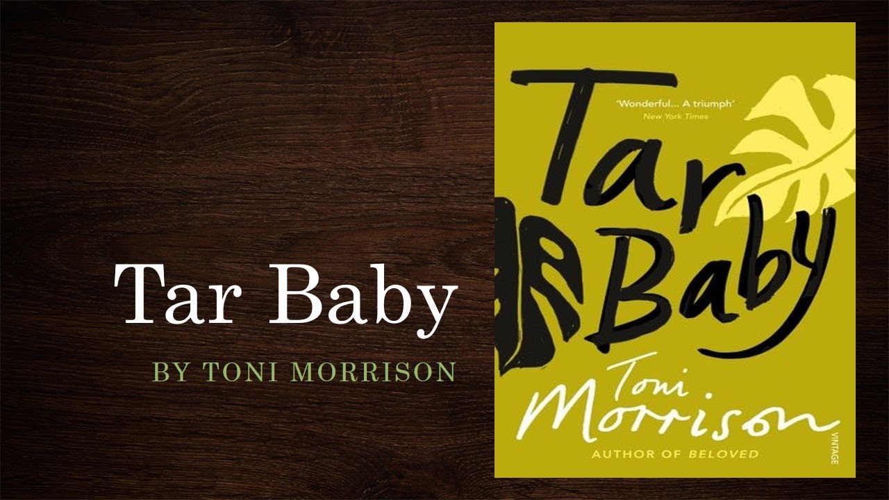 Toni Morrison's "Tar Baby": A Multilayered Narrative - YouTube