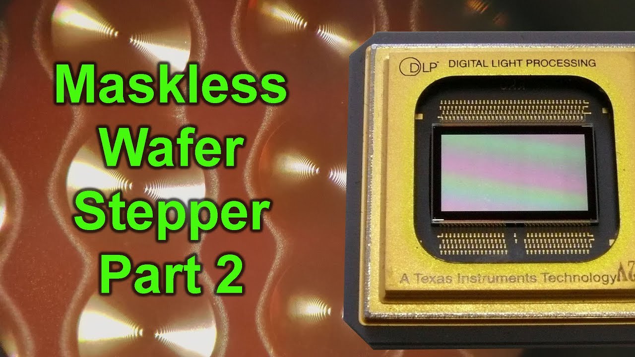 Maskless Wafer Stepper Part 2: Mechanics - YouTube