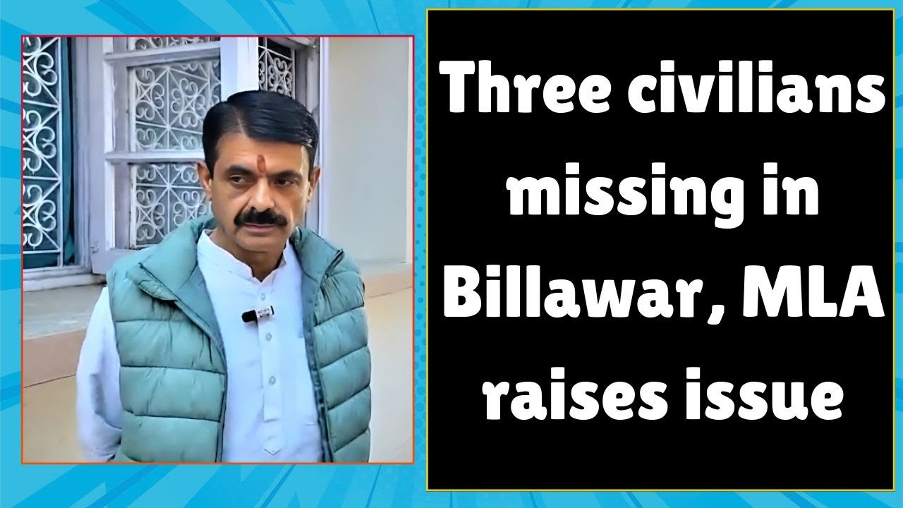 3 Civilians missing in Billawar, MLA Billawar reacts - YouTube