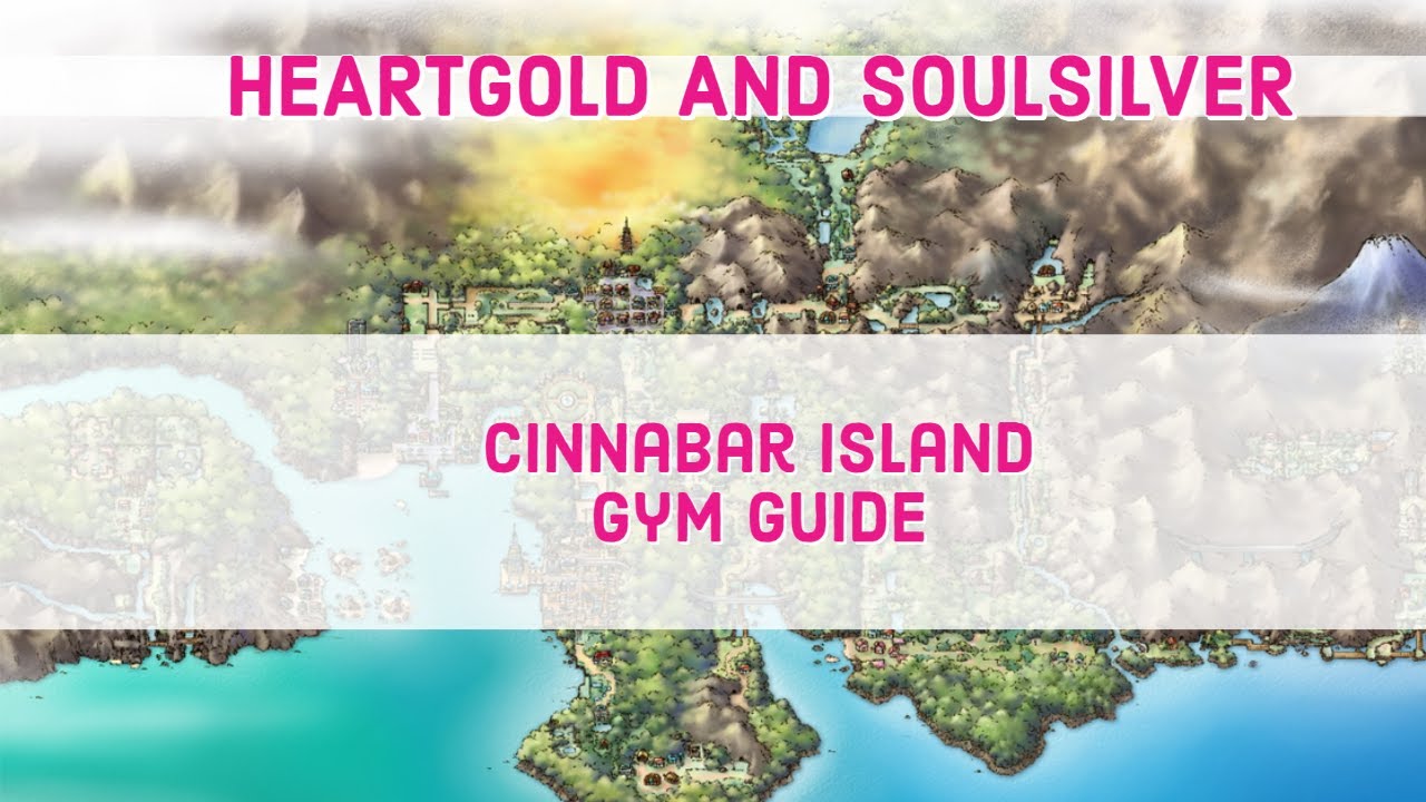 Cinnabar Island Gym Guide - Seafoam Islands - Vs Blaine - Pokemon ...