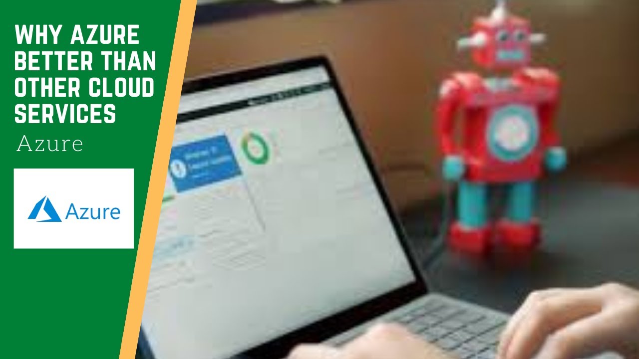 Why Azure is better than other cloud services - YouTube