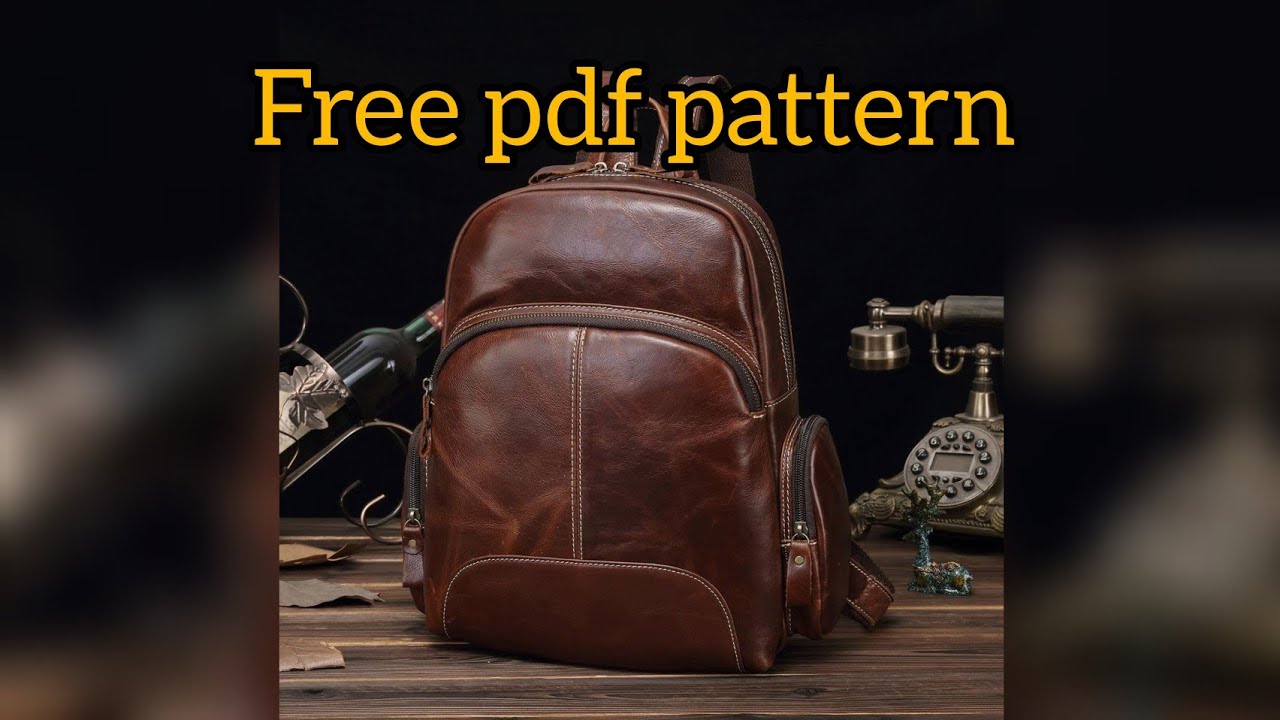 backpack Pattern .free pdf pattern - YouTube