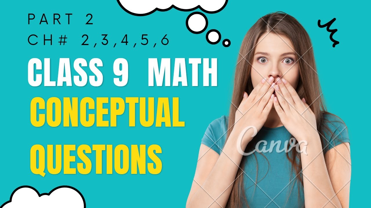 Conceptual Questions| Class 9 MATH| Chapter 2,3,4,5,6 | Part 2 - YouTube