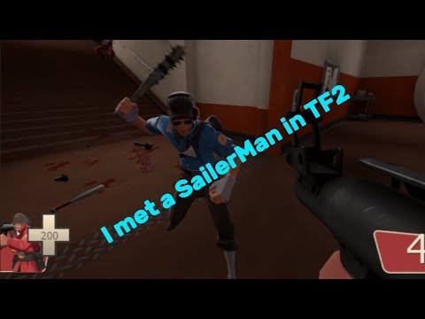 I met a SailerMan in tf2 - YouTube