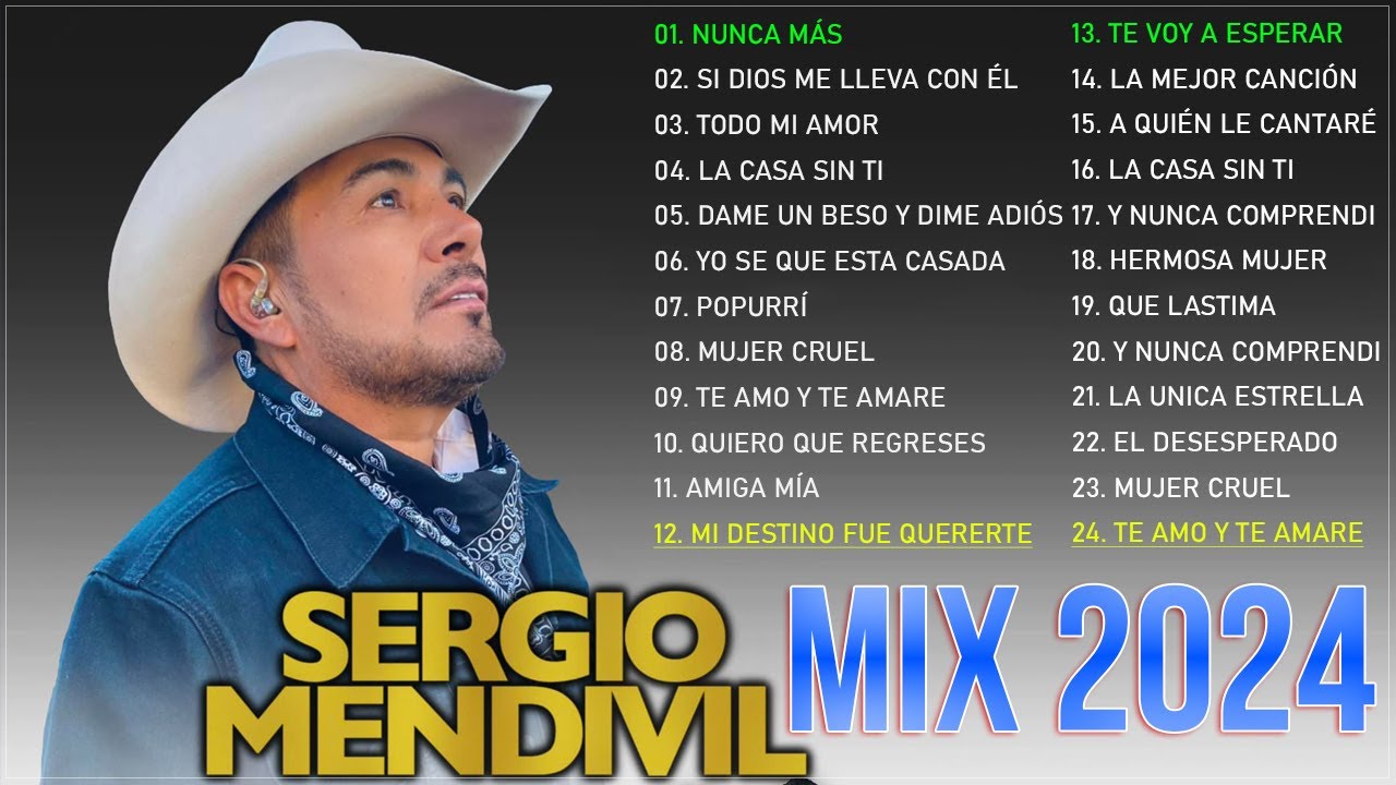 Sergio Mendivil mix 2024 - Sergio Mendivil Éxitos Del Ayer - Sergio ...