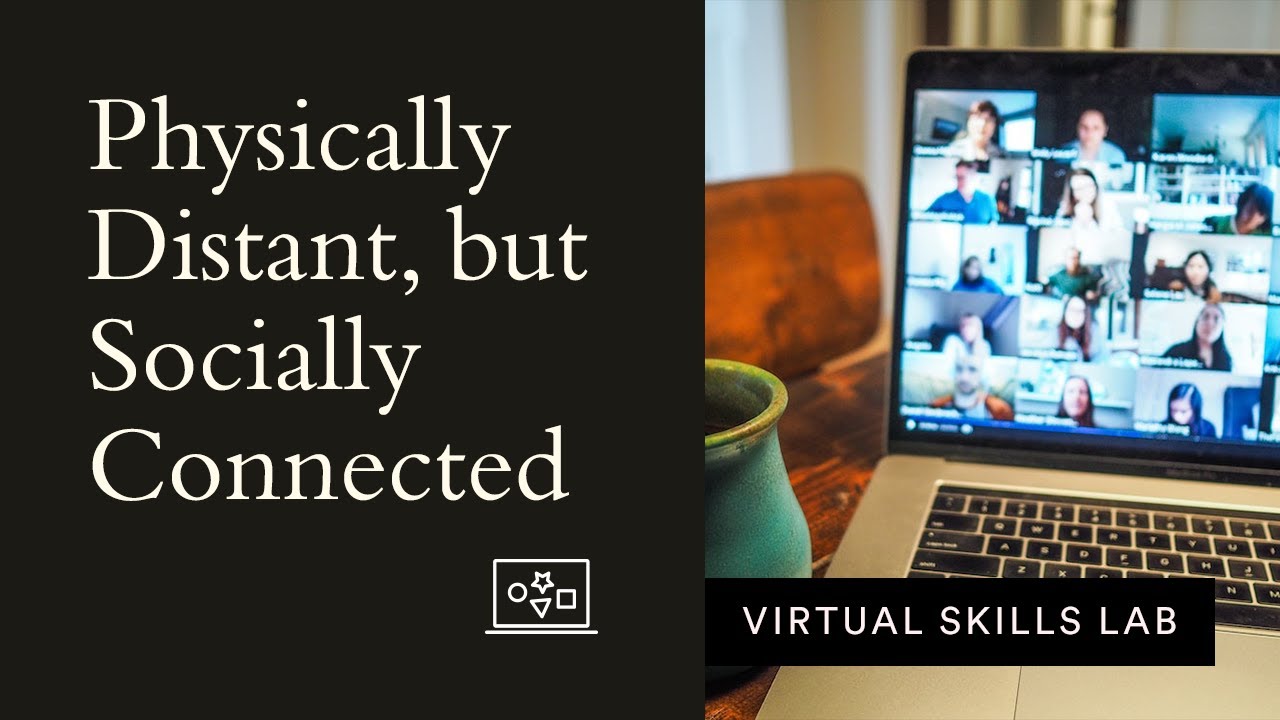 Virtual Skills Lab | Physically Distant, but Socially Connected - YouTube