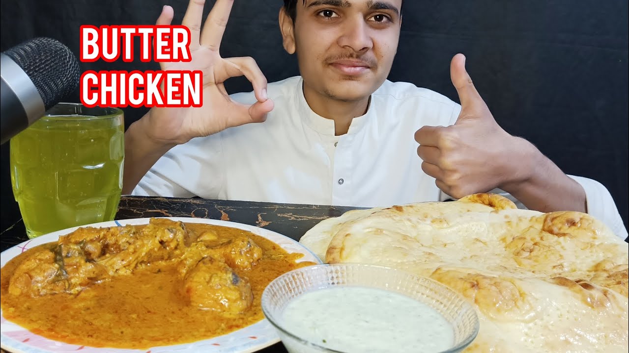 ASMR; EATING BUTTER CHICKEN WITH BUTTER NAAN|BUTTER CHICKEN MUKBANG ...