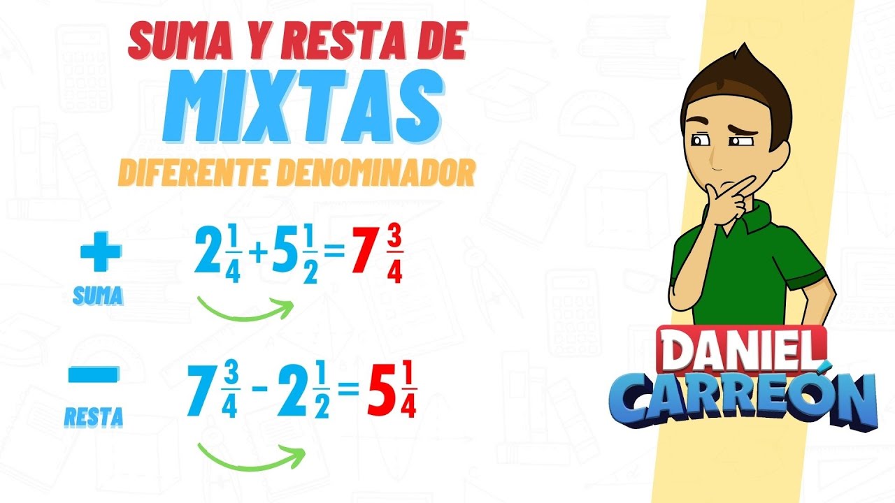 SUMA Y RESTA DE FRACCIONES MIXTAS DIFRENET DENOMINADOR Super facil ...