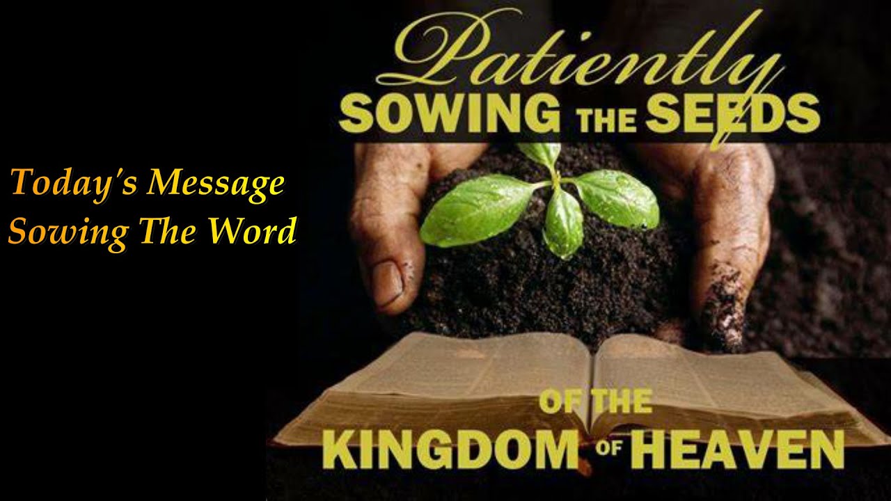 Sowing the Word - YouTube