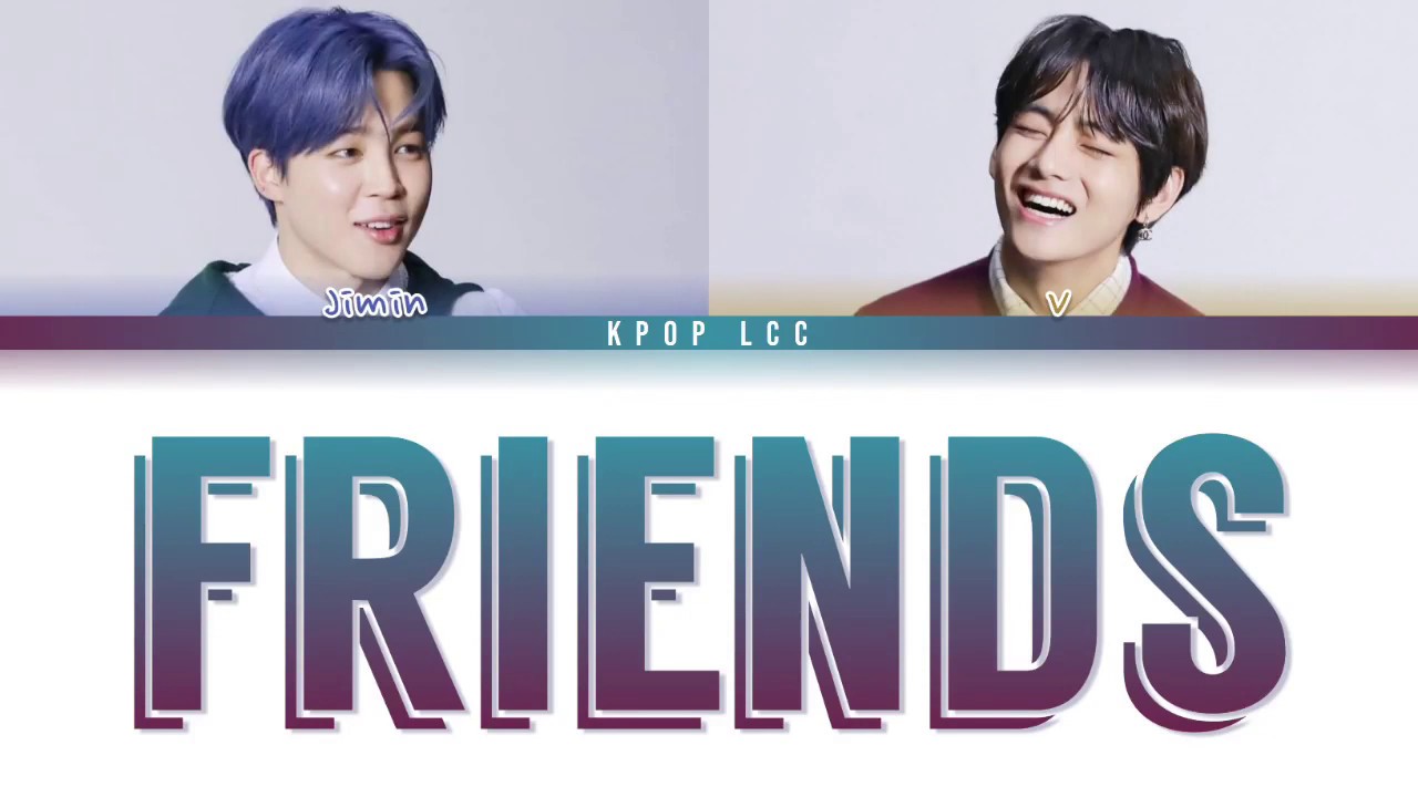 BTS (방탄소년단) Friends (친구) Lyrics Color Coded [Han/Rom/Eng] - YouTube