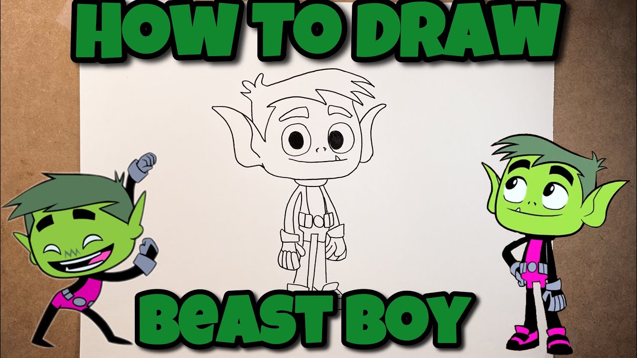 HOW TO DRAW BEAST BOY | teen titans go | Easy Step-by-Step Tutorial ...