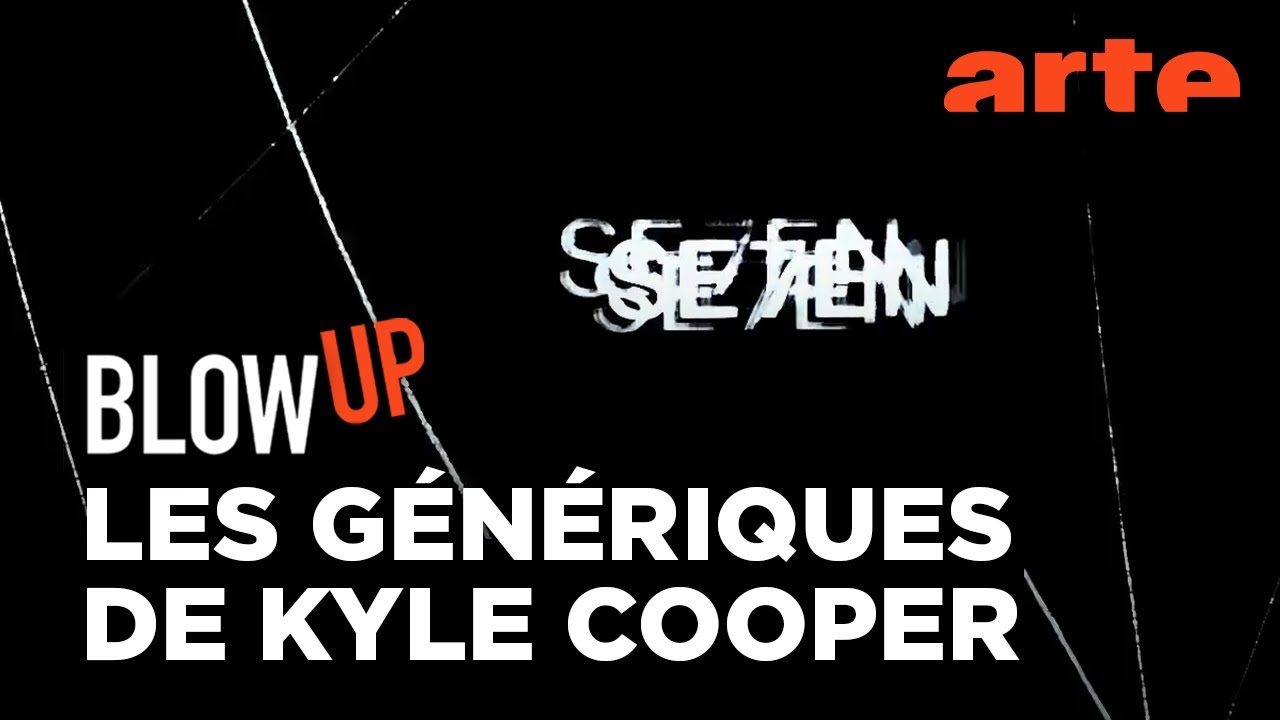 Les Génériques de Kyle Cooper - Blow Up - ARTE - YouTube