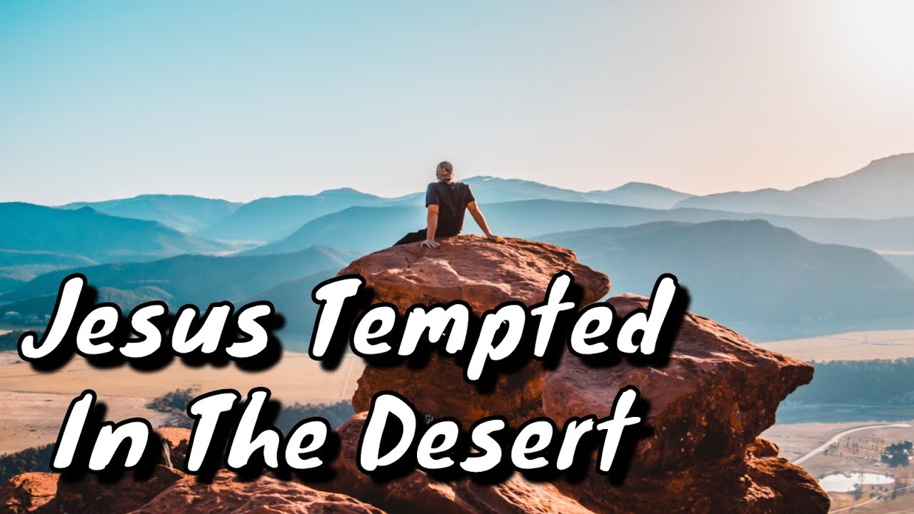Jesus Tempted In The Desert (Lent Hymn) - YouTube