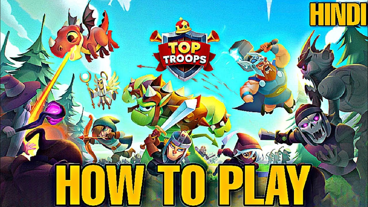 how to play top troops | top troops game kaise khele | top troops ...