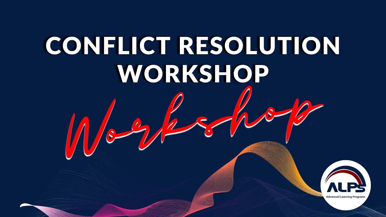 Conflict Resolution Workshop - YouTube