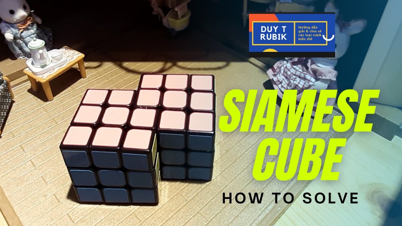 Tutorial N.158 - Siamese Cube - Hướng Dẫn Giải Rubik - YouTube