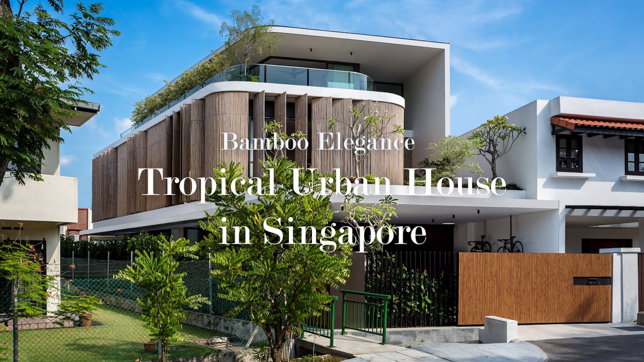 Bamboo Elegance: A Tropical Urban House Design in Singapore/ Nhakien ...
