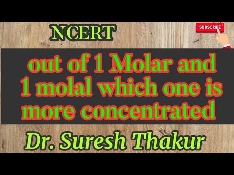 Out of 1 molar and 1 molal aqueous solution which one is more ...