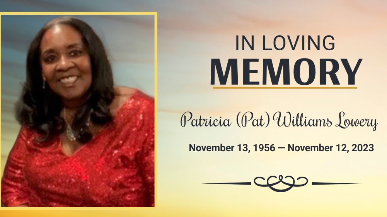 Celebration of Life of Patricia (Pat) Williams Lowery - YouTube