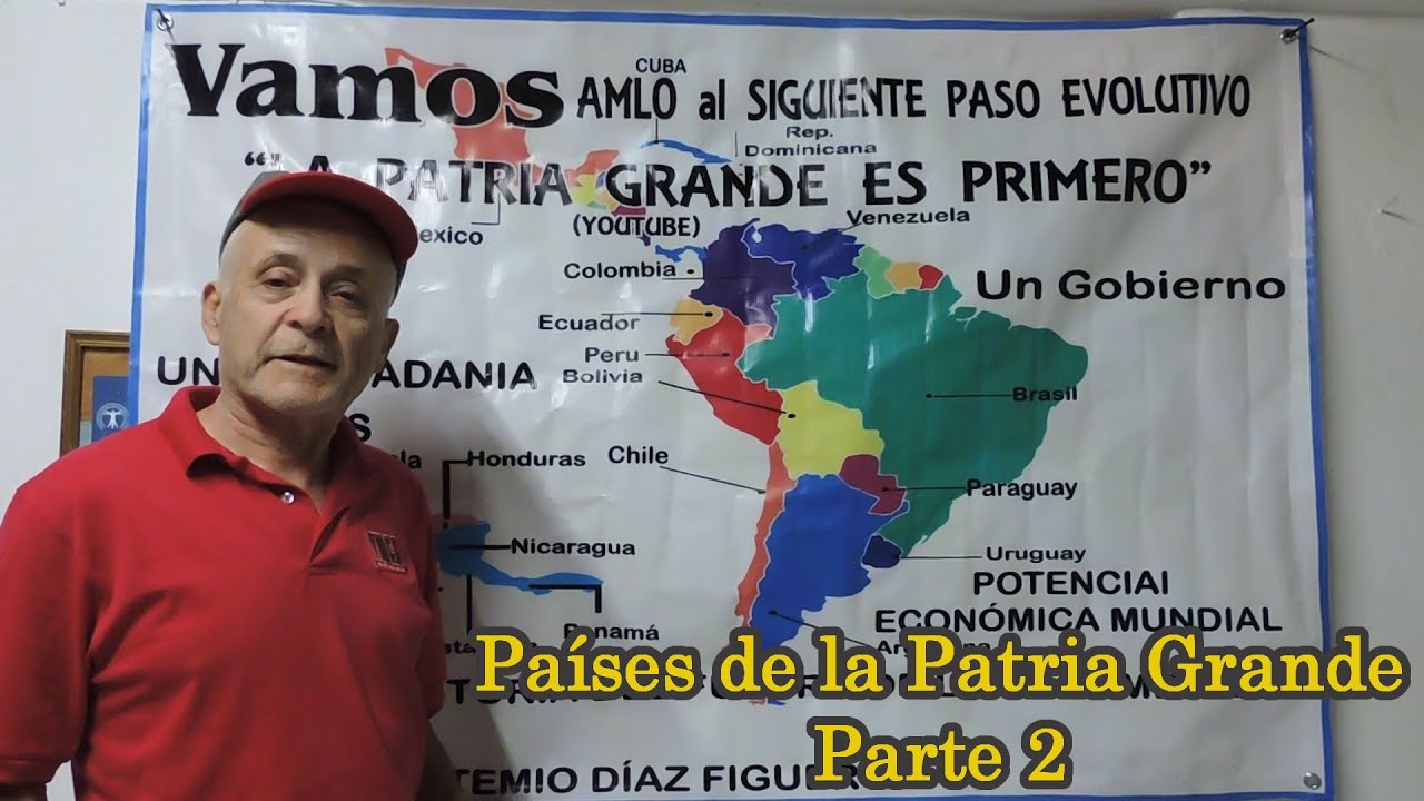Países de la Patria Grande Parte 2 - YouTube