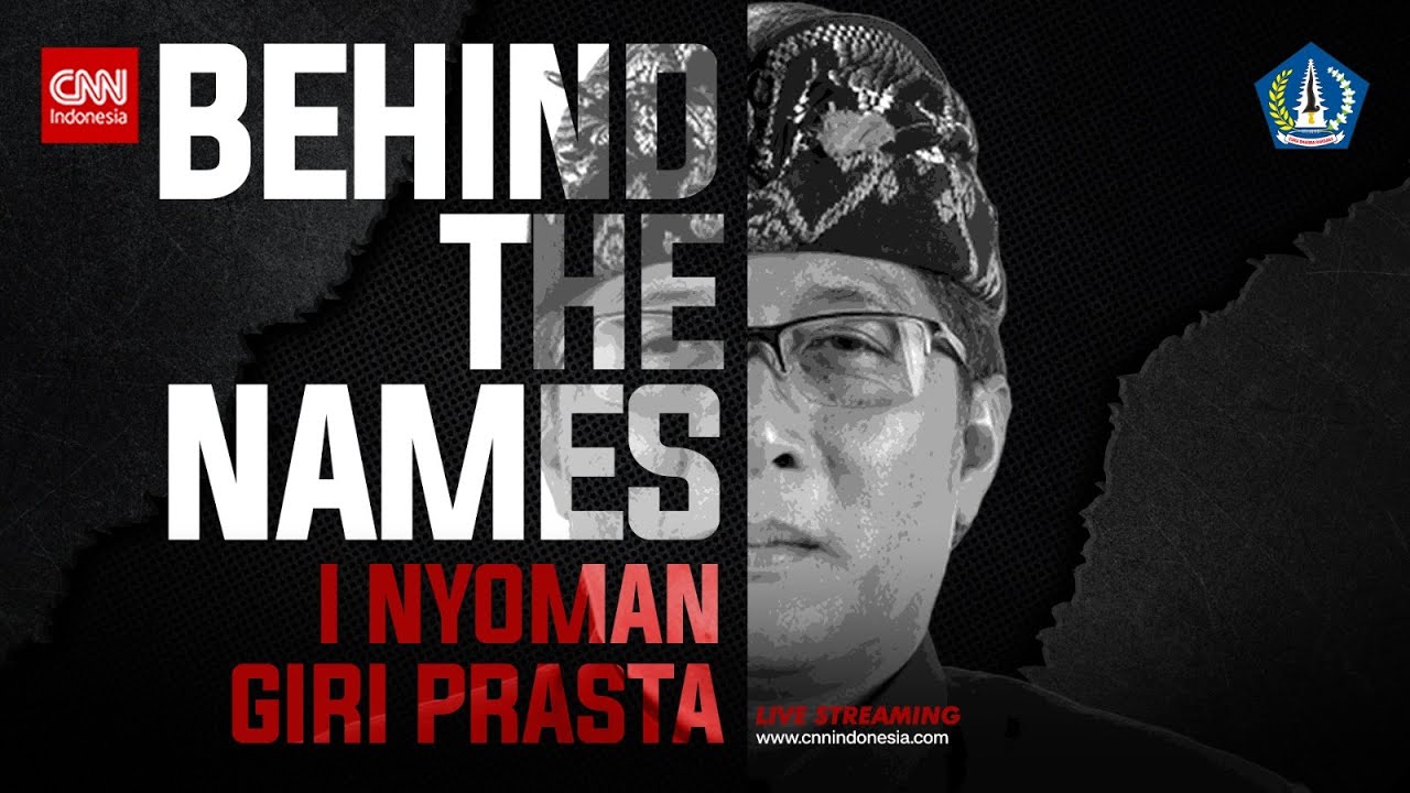 #BehindTheNames: I Nyoman Giri Prasta - YouTube