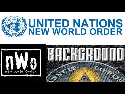 United Nations behind the New World Order (NWO) | United Nations ...