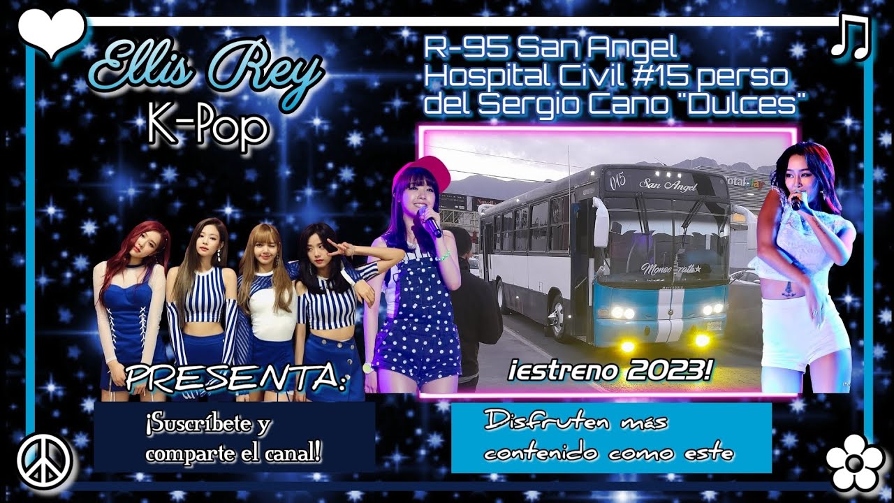 R-95 San Angel - Hospital Civil #15 perso del Sergio Cano "El Dulces" (estreno 2023) - YouTube