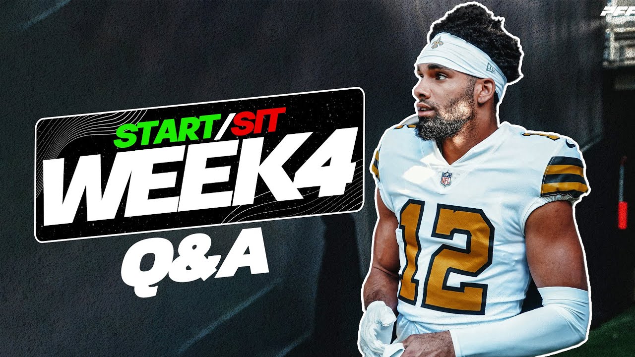 Week 4 Start/Sit Questions for Fantasy Football! (Waivers, Injuries ...