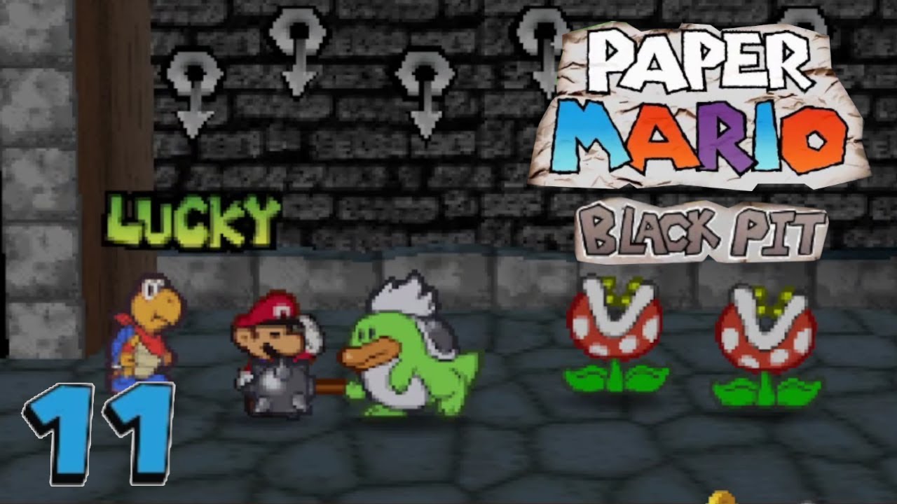 Paper Mario: Black Pit [BLIND] Part 11 | Oh my Gaaawd! - YouTube