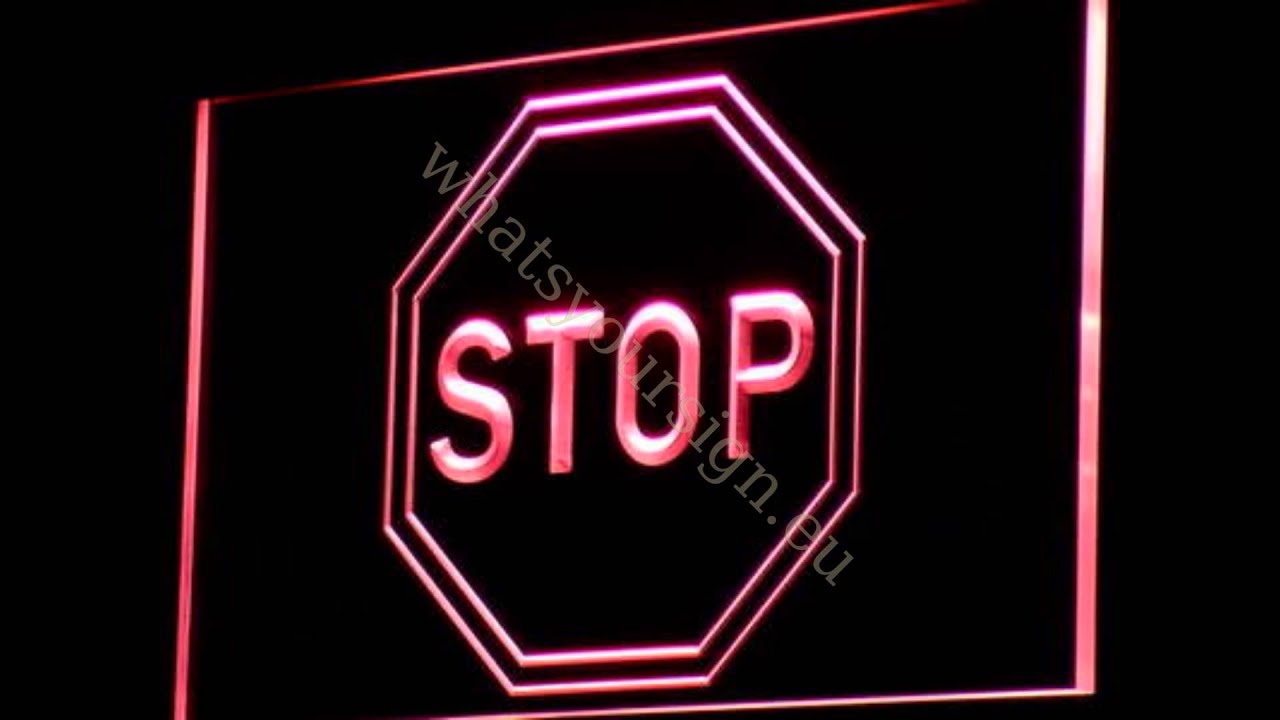 Stop Sign - LED neon light sign display - YouTube