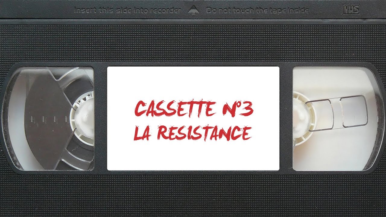 CASSETTE N°3 : LA RESISTANCE - YouTube