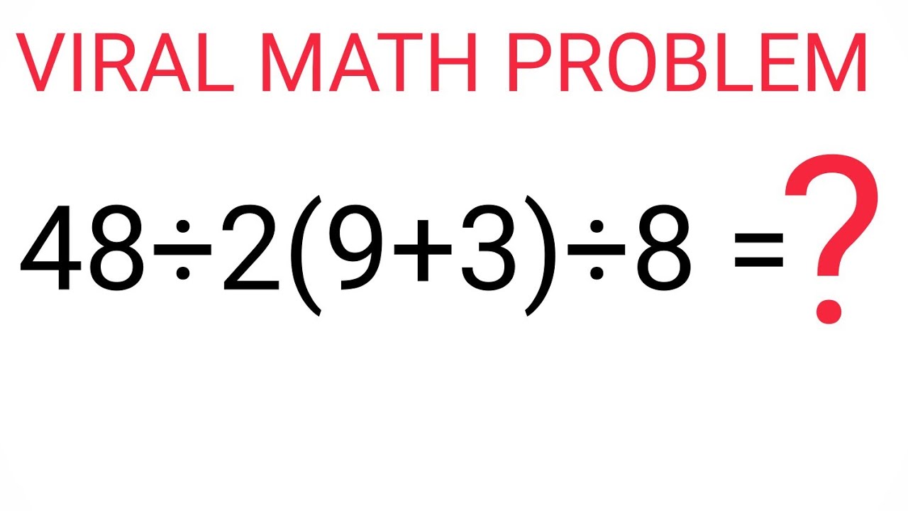 VIRAL MATH PROBLEM! Can you solve it correctly?? - YouTube