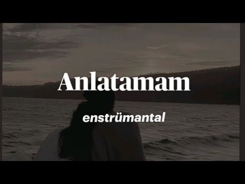 Anlatamam (enstrümantal)