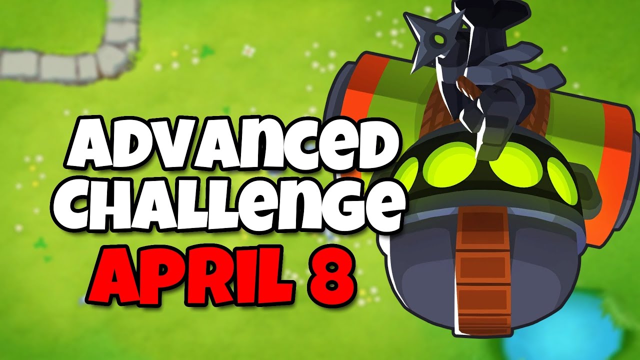 BTD6 Advanced Challenge | Yes? NO!!! | April 8 2023 - YouTube