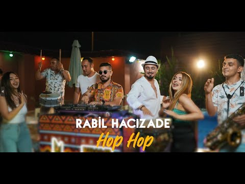 Rabil Hacizade - Hop Hop 2023 (Yeni Klip)