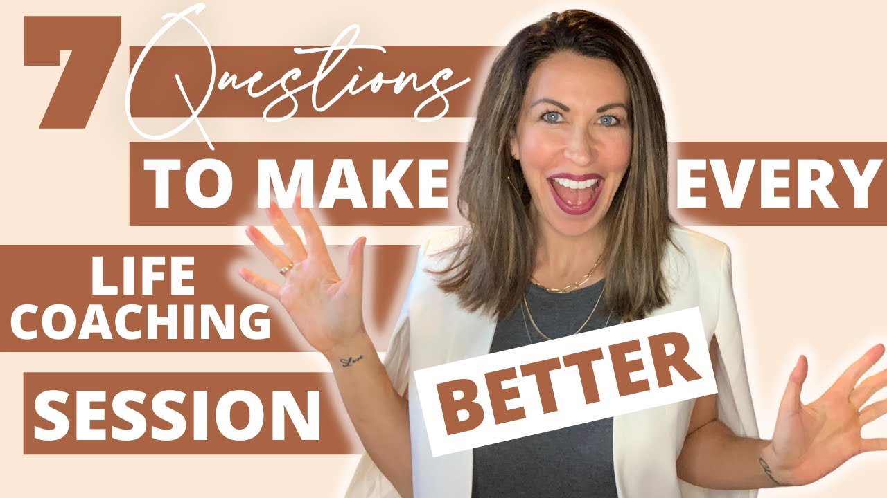 Life Coaching Session Questions for LIFE CHANGING Results - YouTube