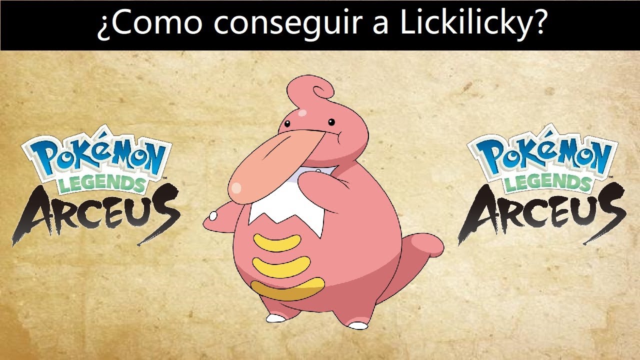 Como conseguir a Lickilicky en Pokemon Leyendas Arceus! - YouTube