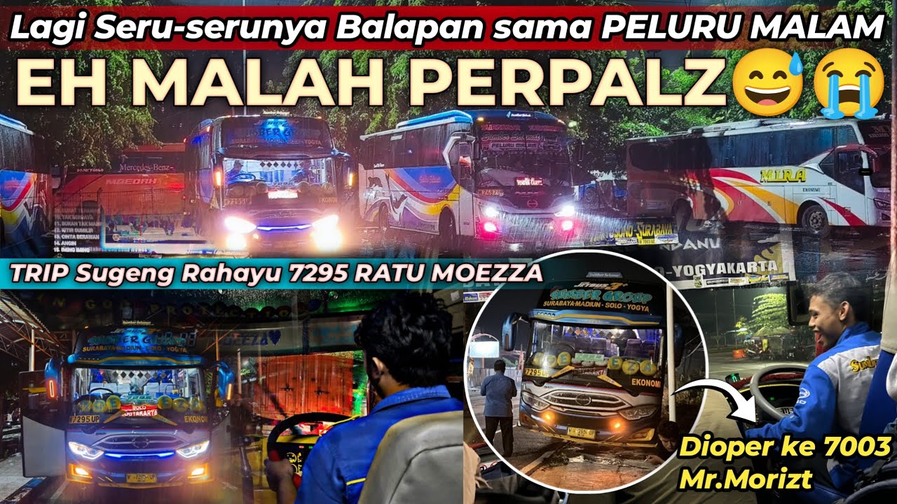 PADAHAL LAGI SERU-SERUNYA BALAPAN & KEJAR PELURU MALAM,EH KOK MALAH PERPAL😅 TRIP SR 7295 RATU ...