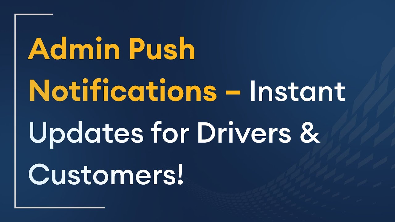 Admin Push Notifications | Real-Time Updates for Drivers & Promotions ...