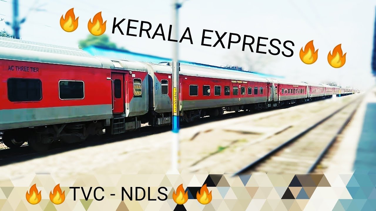 *12625*🔥🔥KERALA EXPRESS 🔥🔥🔥 - YouTube