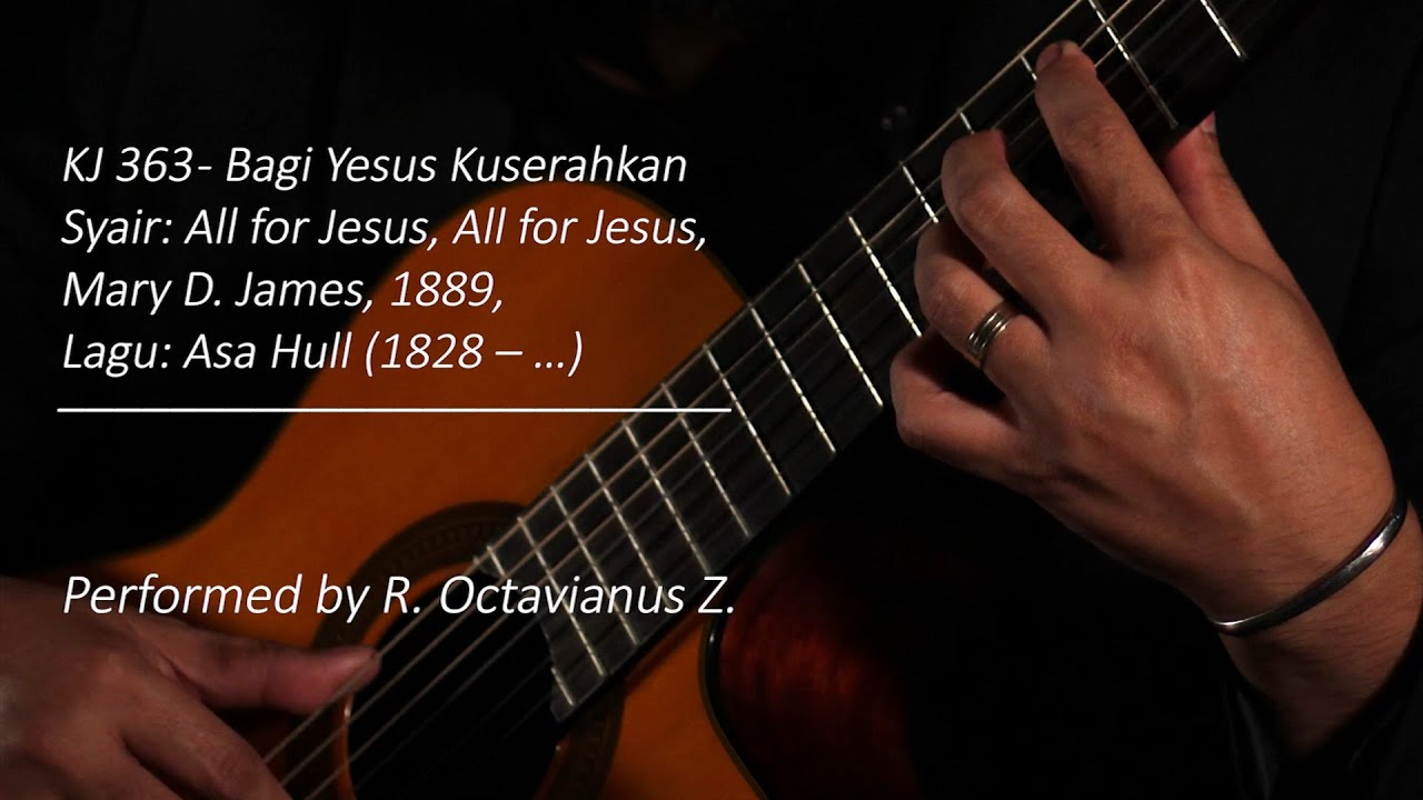 SELA 060 - BAGI YESUS KUSERAHKAN | KJ 363 - YouTube