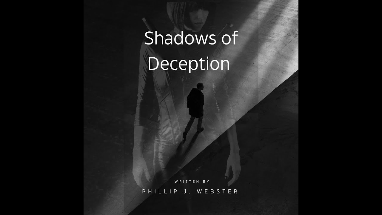 Shadows of Deception: The Novel - YouTube